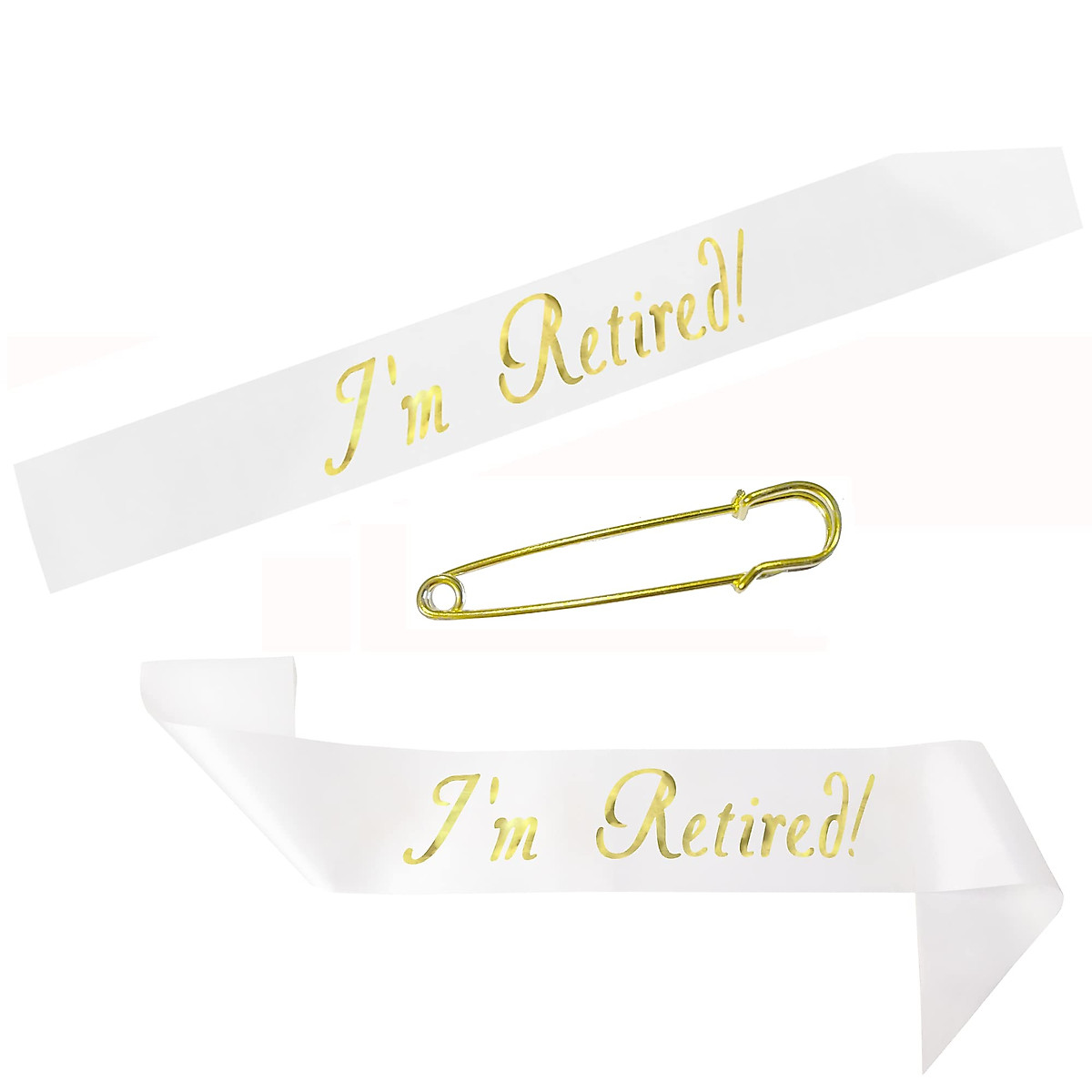 Classic I’m Retired! Sash – Gold Foil Retirement Sash for Women and Men & Large Safety Pin. Great for Retirement Party, Events and Decorations by JPACO (White)