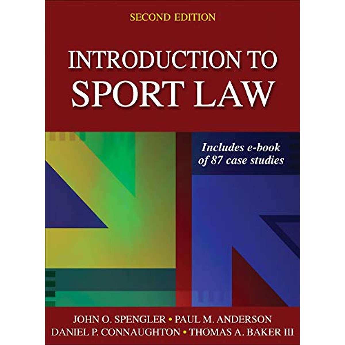 Introduction to Sport Law With Case Studies in Sport Law