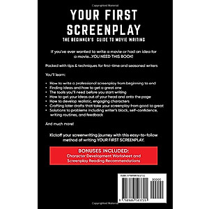 Your First Screenplay: The Beginner's Guide To Movie Writing
