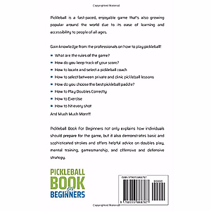 Pickleball Rules and Fundamentals: Learn the Basic to Advance Terminologies, Guidelines, and Gameplay Modes to Become a Better Player (Mastering the Game of Pickleball)