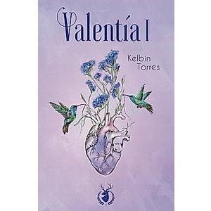 Valentía (Spanish Edition)