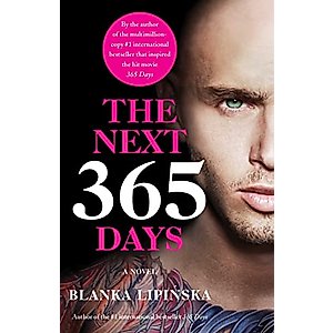 The Next 365 Days: A Novel (3) (365 Days Bestselling Series)