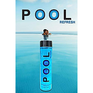 Pool Refresh - Weekly Water Freshener & Moisturizer (20 oz)