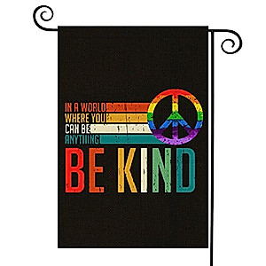 OUXIOAZ Pride Be Kind LGBT Garden Flag 12.5"X18" Double Sided - in A World Where You Can Be Anything Be Kind Beautiful Burlap Vertical Flag, Holiday Party Yard Outdoor Decoration