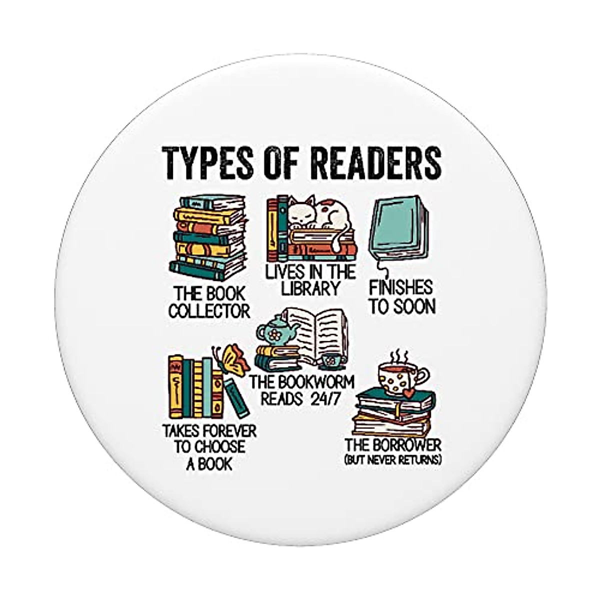 Book Lover Types Of Readers Books Librarian Reading Bookworm PopSockets Swappable PopGrip