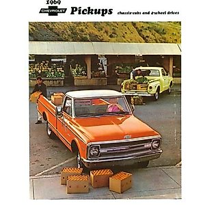 FULL COLOR 1969 CHEVY PICKUP TRUCK DEALERSHIP SALES BROCHURE - INCLUDES; Fleetside, Stepside, Chassis Cab, Stake, Custom Campers, C 10, C 20, C 30, 2WD & 4WD - ADVERTISMENT - LITERATURE - CHEVROLET 69