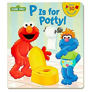P is for Potty! (Sesame Street) (Lift-the-Flap)