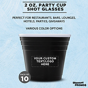 Custom Party Cup Shot Glasses 2 oz. Set of 10, Personalized Bulk Pack - Made with Hard Plastic, Great for Birthdays, Parties, Indoor & Outdoor Events - Black