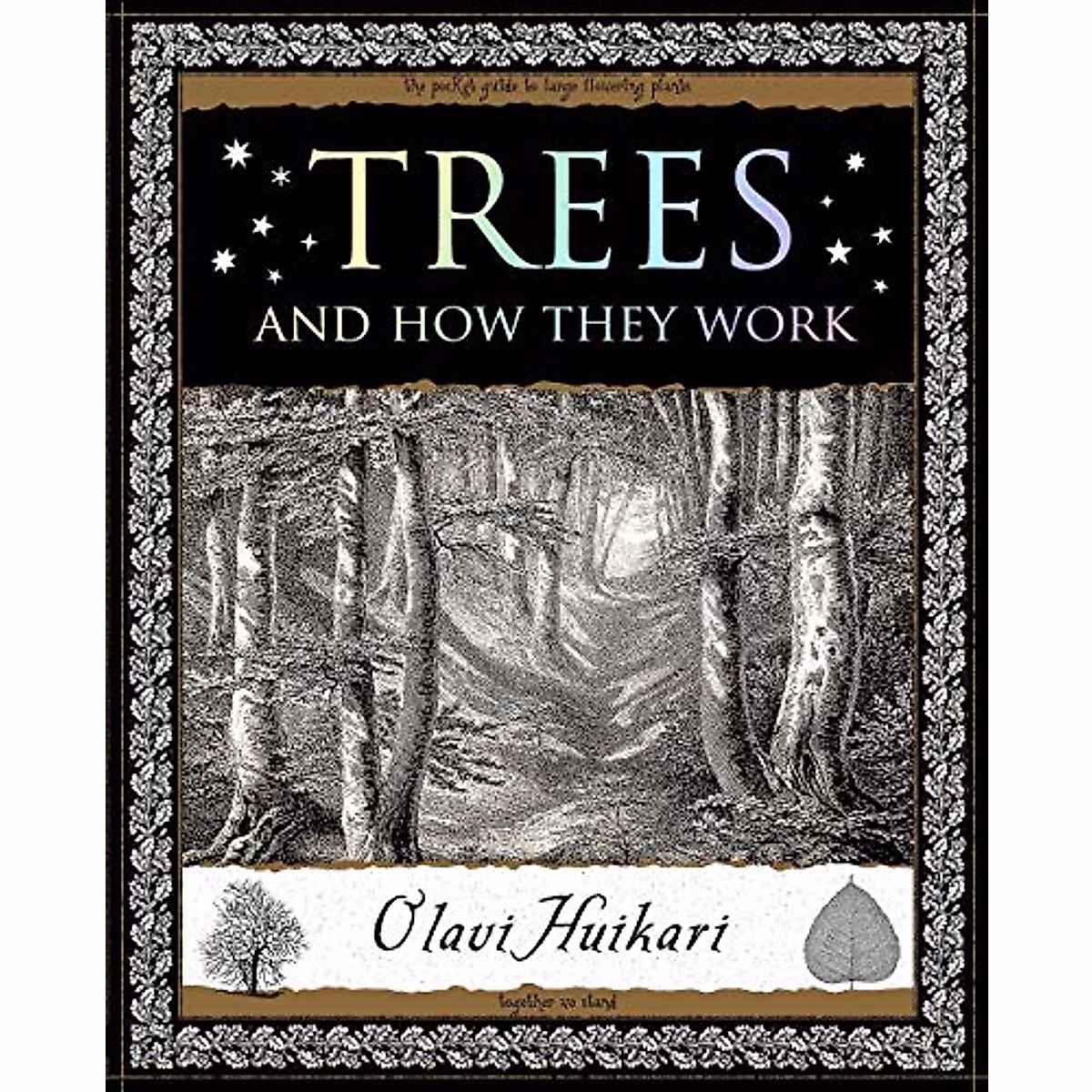 Trees: And How They Work (Wooden Books North America Editions)