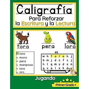 Caligrafía para Reforzar la Escritura y la Lectura Jugando: Libro para aprender a repasar, a escribir y a leer palabras, y oraciones usando juego - ... para niños en español) (Spanish Edition)