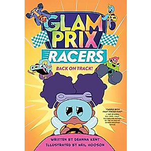 Glam Prix Racers: Back on Track! (Glam Prix Racers, 2)