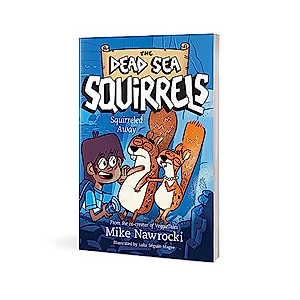 Squirreled Away (The Dead Sea Squirrels)
