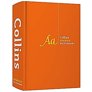 Collins Spanish Dictionary: Complete and Unabridged