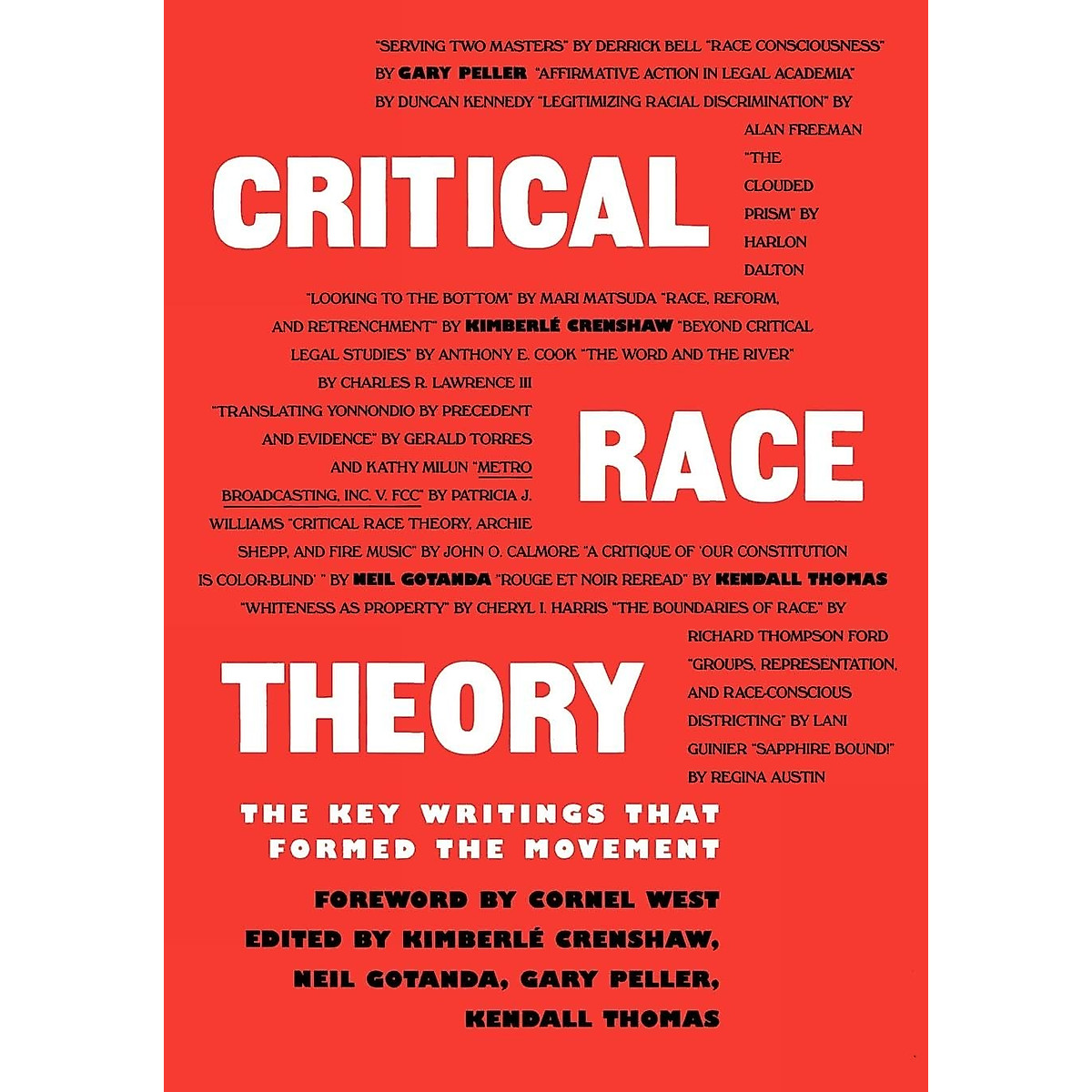 Critical Race Theory: The Key Writings That Formed the Movement