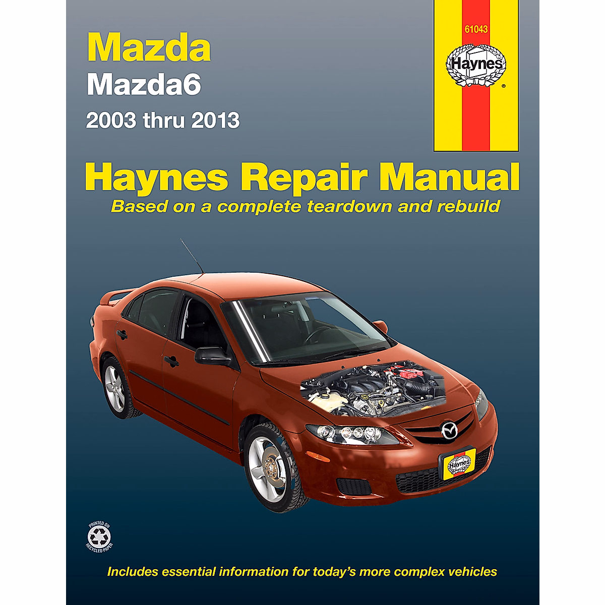 Mazda6 2003 thru 2013 (Haynes Repair Manual) Editors of Haynes Manuals