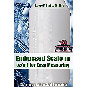 Mop Mob Commercial-Grade Chemical Resistant 32 oz Bottles ONLY 4 Pack Embossed Scale For Measuring. Pair With Industrial Spray Heads For Auto/Car Detailing, Janitorial Cleaning Supply or Lawn Care.