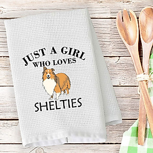BDPWSS Sheltie Kitchen Towel Sheltie Lover Gift Sheltie Mom Gift Just A Girl Who Loves Shelties Dish Towel for Sheltie Owner (Girl Love Shelties TW)