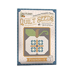 Generic Riley Blake Bundled Quilt Seeds Patterns of Different Collections by Lori Holt of Bee in My Bonnet, Inspiring Designs for Beautiful Quilts (Autumn Quilt Seeds), ST-35010