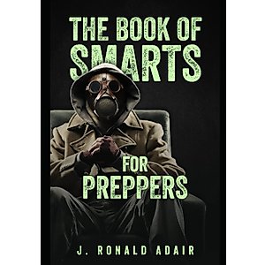 The Book of Smarts For Preppers
