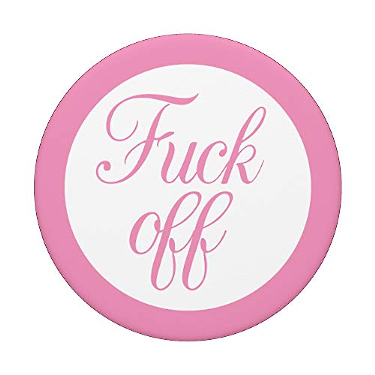 Fuck Off Pink PopSockets PopGrip: Swappable Grip for Phones & Tablets