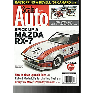 SCALE AUTO MAGAZINE, SPICE UP A MAZDA RX-7 DECEMBER, 2017 VOL. 39 ISSUE, 4
