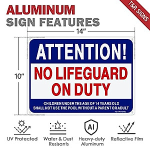 T&R No Lifeguard On Duty Sign, Pool Sign - 2 Pack - 14"x10" .040 Rust Free Heavy Aluminum, Reflective, Waterproof, Weatherproof and Fade Resistant, 4 pre-drilled holes, Easy to Mount