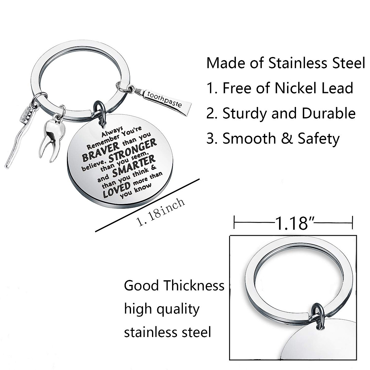 Dentist Gifts Keychain Dental Assistant Gifts Dental Gifts Dentist Graduation Gift You are Braver Stronger Smarter Than You Think New Dentist Gifts (keychain)