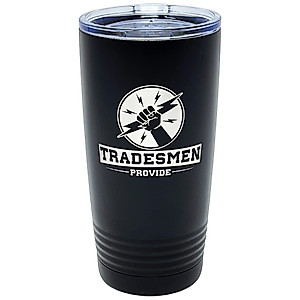 DoubleWall Vacuum Insulated Coffee Tumbler for the Skilled Working Man and Family- ‘TRADESMEN PROVIDE’ Tumbler, 20oz - Gifts for Electricians, Carpenters, Welders, and All Skilled Tradespeople