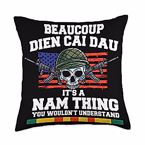 Vietnam Veteran Gift Idea Beaucoup Dien CAI Dau Ist A NAM Thing You Wouldnt Understand Throw Pillow, 18x18, Multicolor