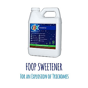 FOOP Sweetener: Organic Sweetener for Plants | Creates an Explosion of Trichomes and Improves Plant Flavor | Works with All Media and Nutrient Lines | Delivers Eight Organic Sugars (32oz)