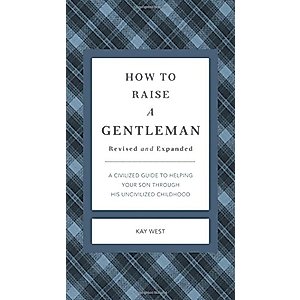 How to Raise a Gentleman