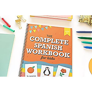 The Spanish Workbook for Kids: A Fun and Easy Beginner's Guide to Learning Spanish for Kids Grades K-5: Learn the Alphabet, Numbers, Colors, Shapes, Senses, Seasons and Other Essential Concepts