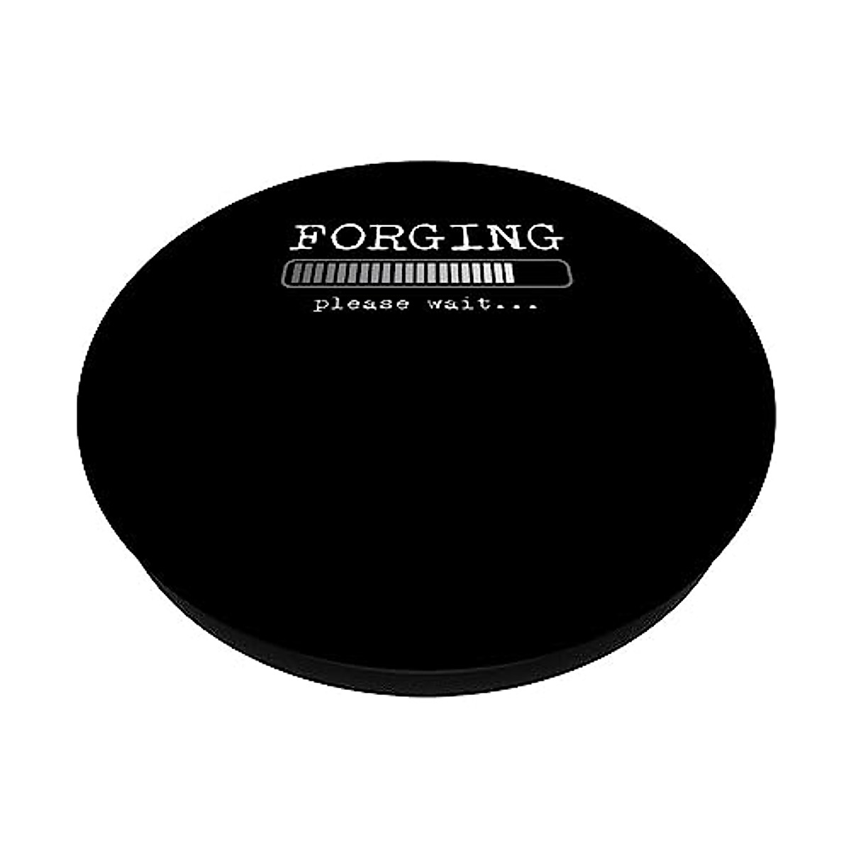 Blacksmith Blacksmithing Funny Forging Please Wait Forge PopSockets Swappable PopGrip