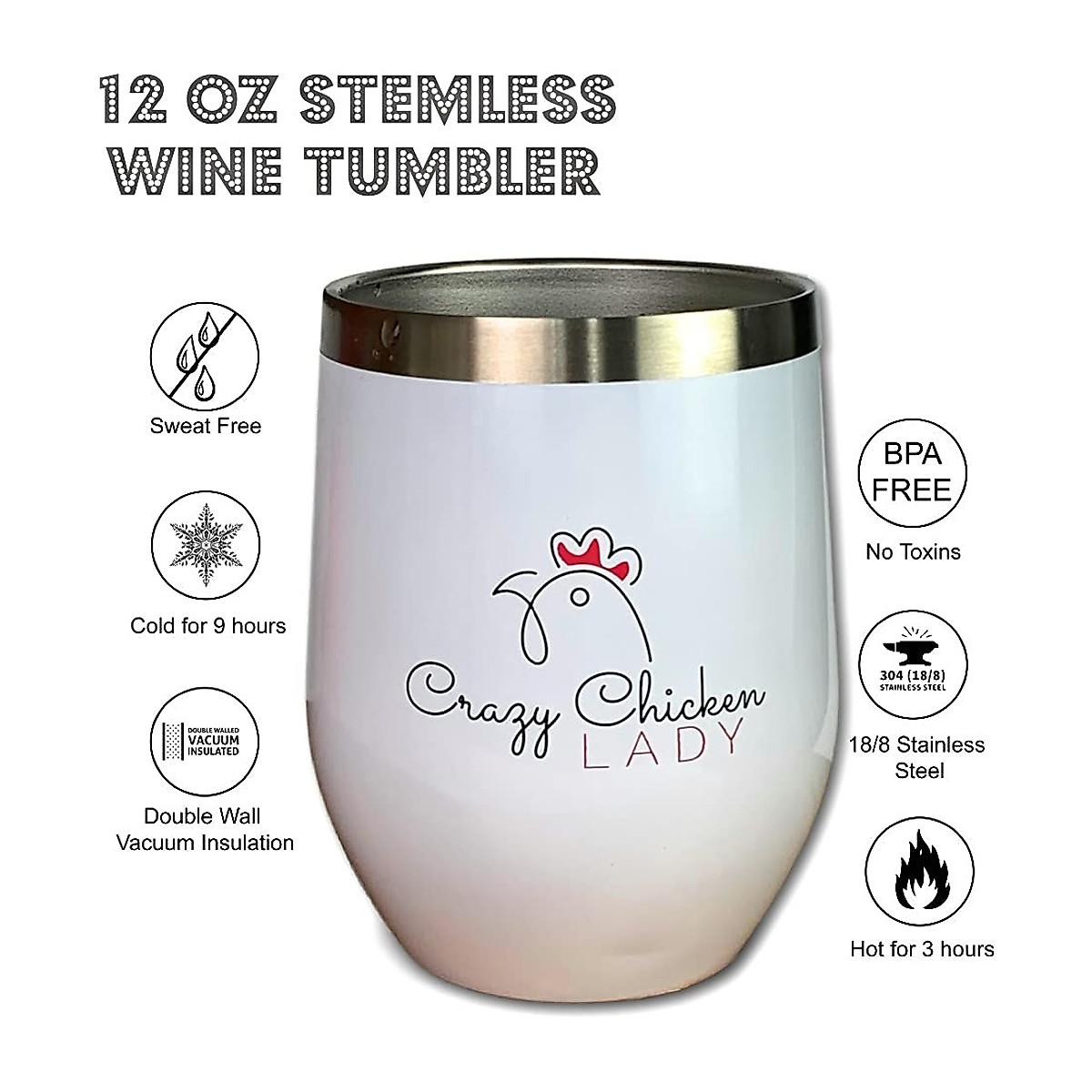 Crazy Chicken Lady - Stainless Steel Stemless Wine Glass - Crazy Chicken Lovers Gifts