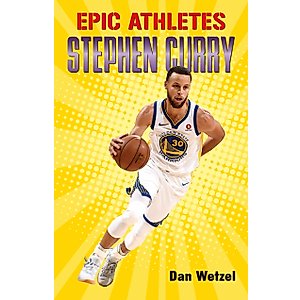 Epic Athletes: Stephen Curry (Epic Athletes, 1)