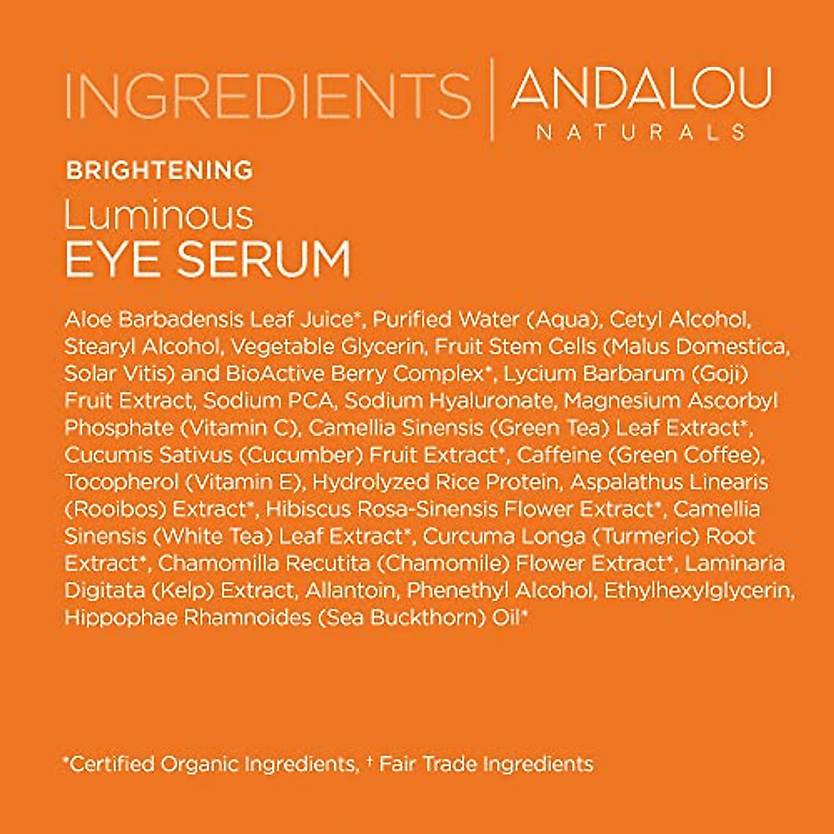 Andalou Naturals Luminous Eye Serum 0.60 fl. Ounce