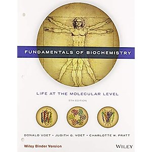 Fundamentals of Biochemistry: Life at the Molecular Level