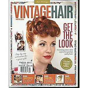 VINTAGE HAIR MAGAZINE, STYLE ME VINTAGE GET THE LOOK WINTER, 2013 FWG19 UK