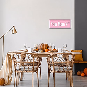 HK Studio Sign Decor Your Mom's St Funny Poster 5.9" x 14.5" - Funny Signs Collection for Dorm, Teen Room Decor, Aesthetic Room Decor, Coquette Room Decor