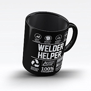 Funny Sarcasm Mug/Gift for Welder Helper Humor Black Coffee Mug By HOM Welder Helper Friends Birthday Coworker Colleague Unique