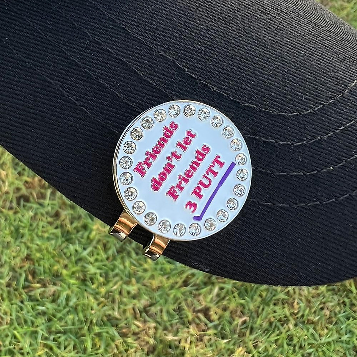 Giggle Golf Bling Friends don't let Friends 3 Putt Golf Ball Marker with A Magnetic Hat Clip | Fun Golf Accessories for Women