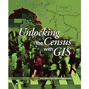 Unlocking the Census with GIS