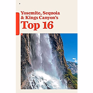 Lonely Planet Yosemite, Sequoia & Kings Canyon National Parks 6 (National Parks Guide)