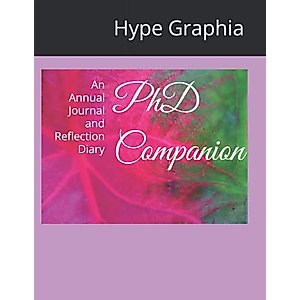 PhD Companion: An Annual Journal and Reflection Diary