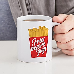 CafePress Fries Before Guys Ceramic Coffee Mug, Tea Cup 11 oz