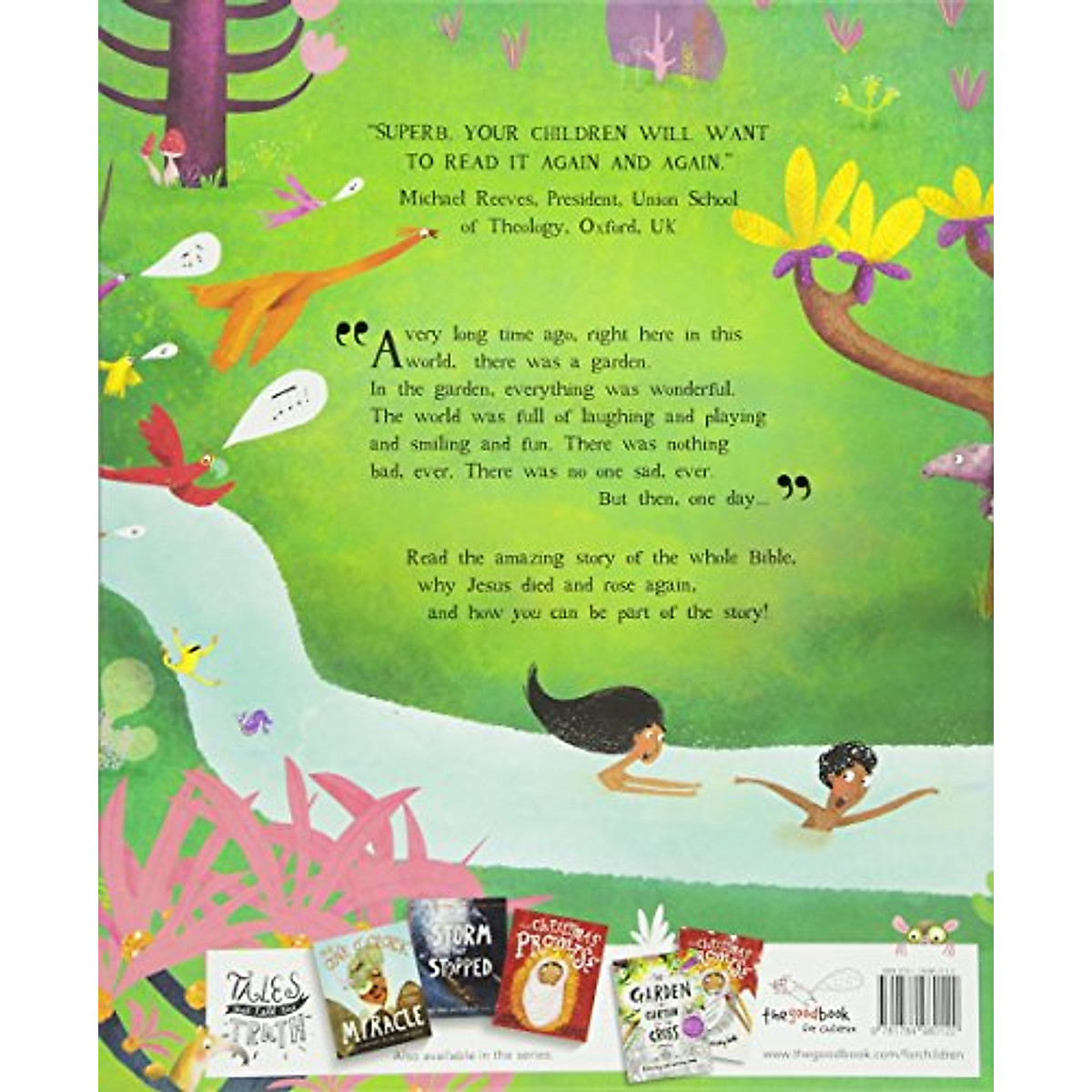 The Garden, the Curtain and the Cross: The true story of why Jesus died and rose again