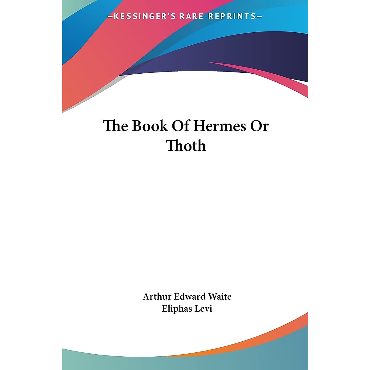 The Book Of Hermes Or Thoth