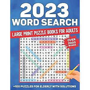 2023 Word Search Large Print Puzzle Books for Adults: Large Print Word-Finds Puzzle Book for Puzzlers Adults & Seniors, +100 Word Search Puzzles for ... Fans (Word Search for Adults Large Print) .