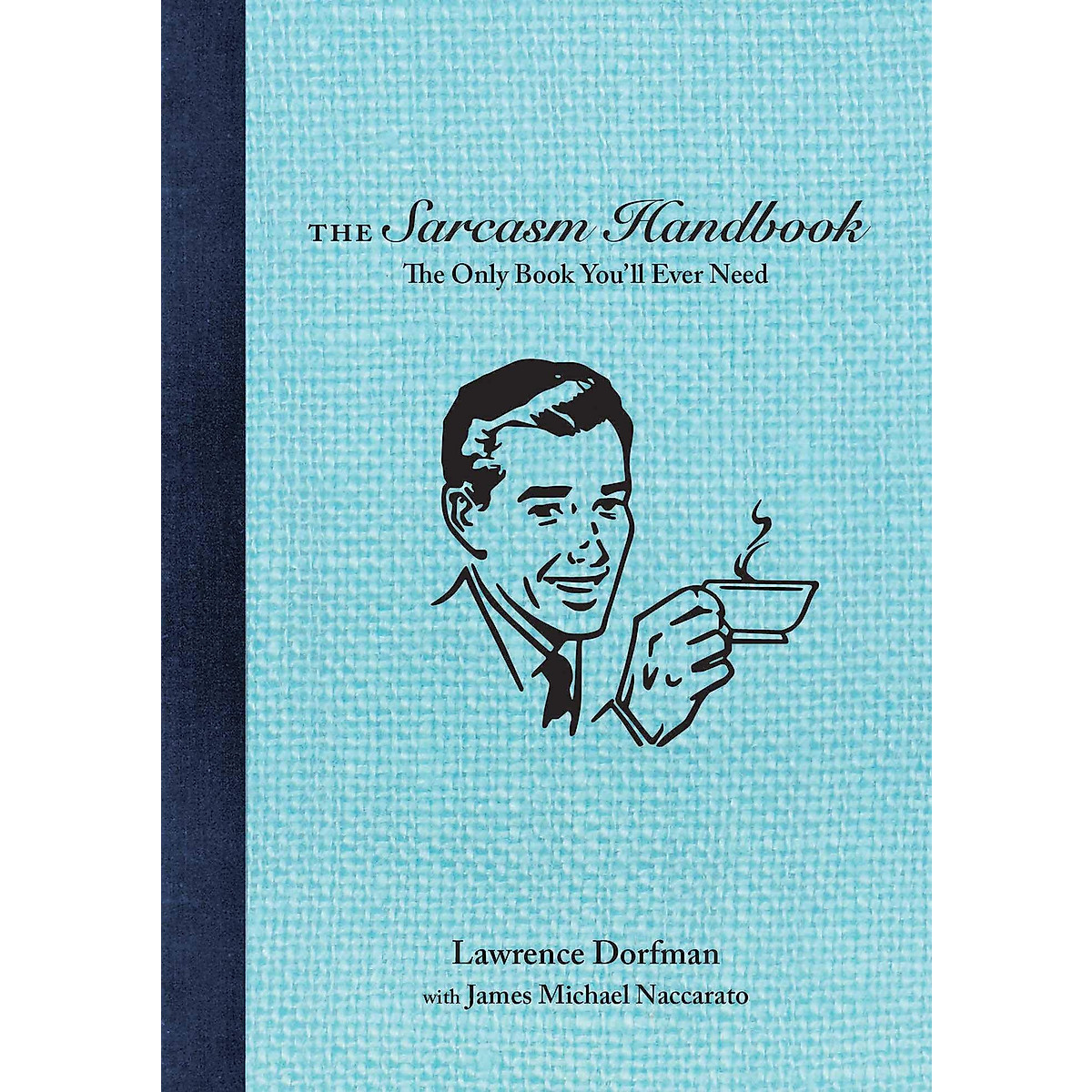 The Sarcasm Handbook