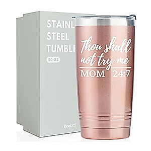 Onebttl Funny Mom Gifts from Daughter, Son, for Birthday, Mother's Day, Christmas, 20oz Tumbler Mug with Lid and Straw - Thou Shall Not Try Me